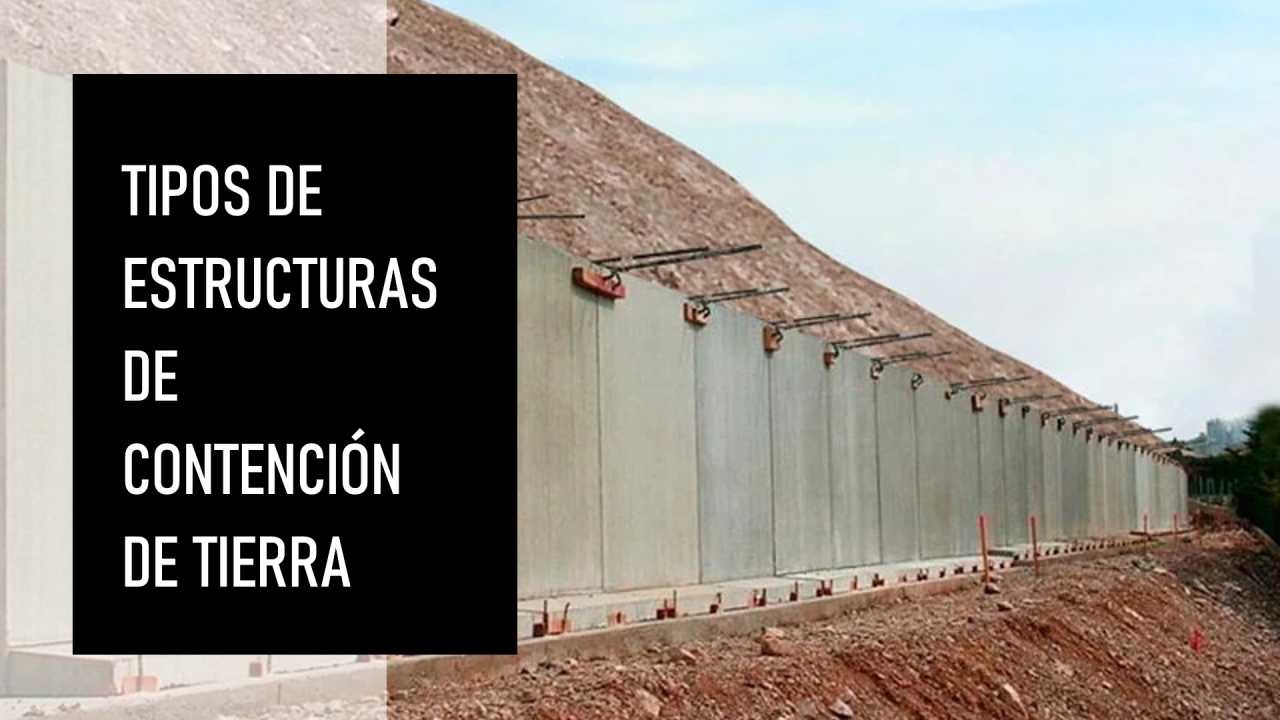 Estabilidad de Estructuras de Contención de Tierra: Clasificación y ...